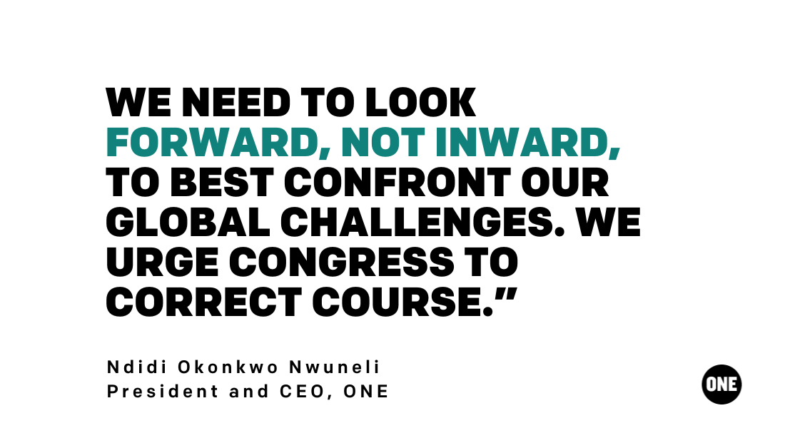 ONE Warns Against Dangerous Cuts to Foreign Assistance in House Bill ...